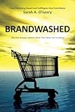 Brandwashed: Tricks Companies Use to Manipulate Our Minds and Persuade ...