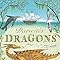 Darwin's Dragons: a thrilling, rip-roaring adventure full of discovery ...
