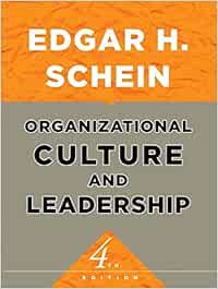 Organizational Culture and Leadership: Schein, Edgar H.: 8601300283050 ...