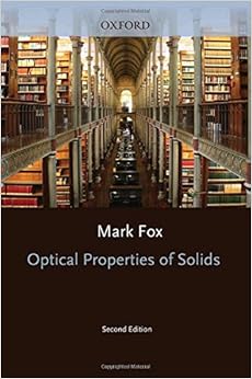 Optical Properties of Solids 2/e: 3 (Oxford Master Series in Physics ...