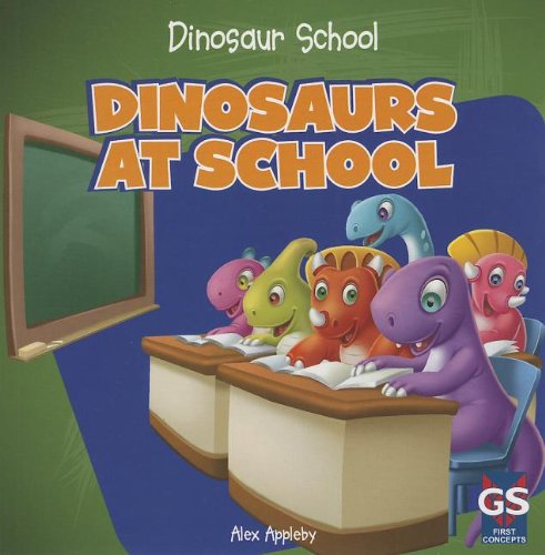 Dinosaurs at School (Dinosaur School, 3): Appleby, Alex: 9781433990427 ...