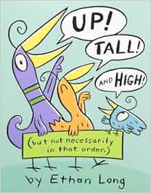 Amazon.com: Up, Tall and High: Ethan Long: Books