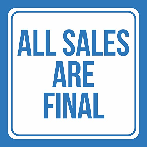 All Sales Are Final Print Black White Blue No Refunds Notice Window ...