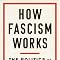 How Fascism Works: The Politics of Us and Them: Stanley, Jason ...