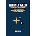 Amazon.com: WHITNEY WEBB: Biography and The Untold Story of Her Life ...