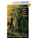 The Myth of the Lost Cause and Civil War History: Gary W. Gallagher ...