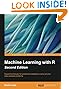 Machine Learning with R: Brett Lantz: 9781782162148: Amazon.com: Books