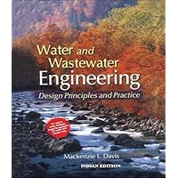 Water and Wastewater Engineering: Design Principles and Practice ...