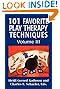 101 More Favorite Play Therapy Techniques (Child Therapy (Jason Aronson ...