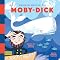 Moby-Dick: A BabyLit(TM) Storybook: Archer, Mandy, Tempest, Annabel ...
