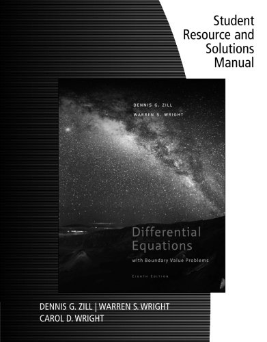 Student Solutions Manual for Zill/Wright's Differential Equations with Boundary-Value Problems ...