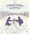 The Forgiveness Garden: Thompson, Lauren, Hale, Christy: 9780312625993 ...