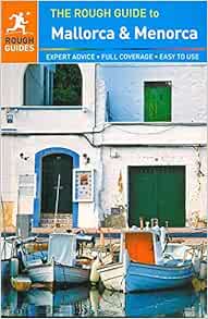 The Rough Guide to Mallorca & Menorca (Rough Guides): Rough Guides ...