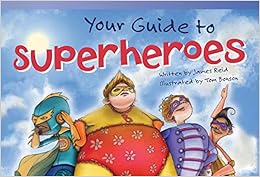 Amazon.com: Your Guide to Superheroes (Fiction Readers) (9781433355660 ...
