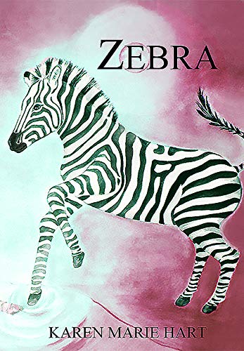 Zebra: Hart, Karen Marie: 9780985482435: Amazon.com: Books