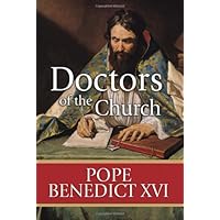 Amazon.com: Doctors of the Church: 9781612785769: Pope Benedict XVI: Books