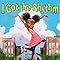 Amazon.com: I Got the Rhythm: 9781619631786: Schofield-Morrison, Connie ...