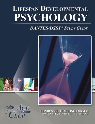 DSST Lifespan Developmental Psychology DANTES Test Study guide: Ace The ...