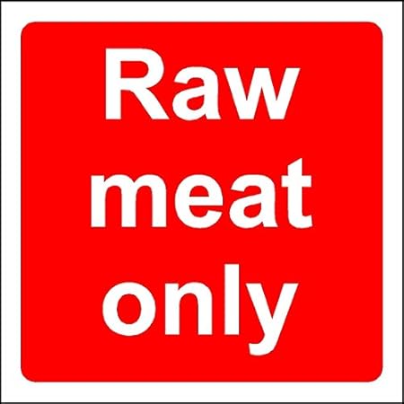 100mmx100mm Raw Meat sign (Self Adhesive Sticker Label Sign): Amazon.co ...