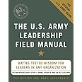 The U.S. Army Leadership Field Manual: The Center For Army, Leadership ...