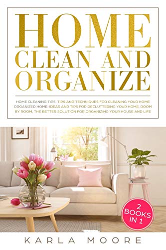 Mua Home Clean & Organize: 2 books in 1 - Organized Home,Ideas and tips ...