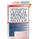 Developing Clinical Problem-Solving Skills: A Guide To More Effective ...