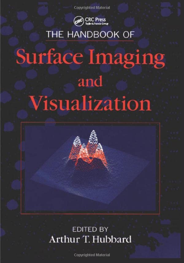 The Handbook of Surface Imaging and Visualization: Hubbard, Arthur T ...