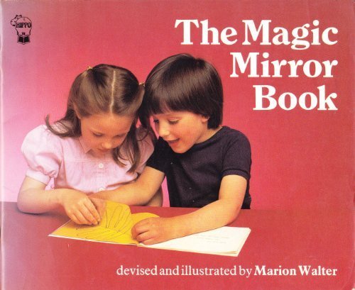 The Magic Mirror Book (Hippo activity): Walter, Marion: 9780590703895 ...