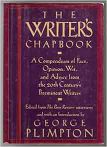 Writer's Chapbook: George Plimpton: 9780670815654: Amazon.com: Books