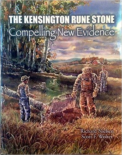 Kensington Runestone/North America Archaeology – Book of Mormon Evidence