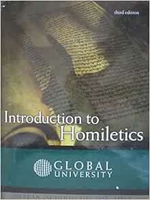 Introduction to Homiletics (3rd Edition): Berean School of the Bible ...