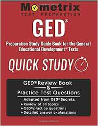 GED Preparation Study Guide Book: Quick Study for the General Education ...