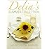 Delia Smith's Summer Collection: 140 Recipes for Summer: Amazon.co.uk ...