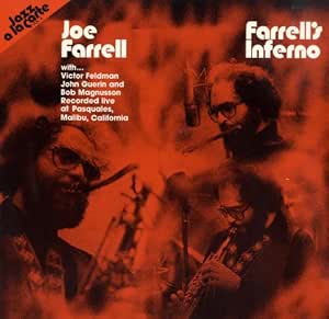 Joe Farrell - Farrell's Inferno - Amazon.com Music
