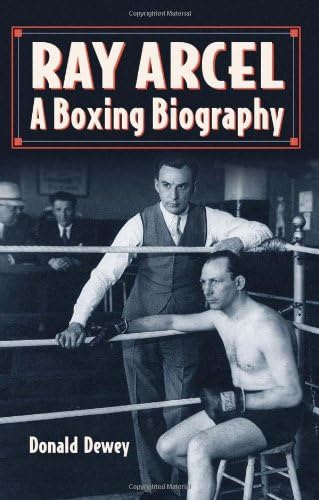 Ray Arcel: A Boxing Biography price in UAE | Amazon UAE | kanbkam