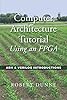 Computer Architecture Tutorial Using an FPGA: ARM & Verilog Introductions in Kuwait | Whizz ...