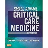Small Animal Emergency and Critical Care for Veterinary Technicians (Battaglia, Small Animal ...