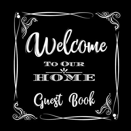 Welcome to Our Home Guest Book: Novelty for House Living Room or ...