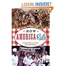 How America Eats: A Social History of U.S. Food and Culture (American ...