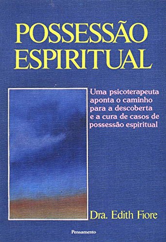 Possessão Espiritual PDF Edith Fiore