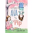 Ava and Pip (Ava and Pip, 1): Weston, Carol: 9781402288708: Amazon.com ...