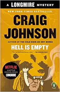 Hell Is Empty: A Longmire Mystery: Johnson, Craig: 9780143120988: Amazon.com: Books