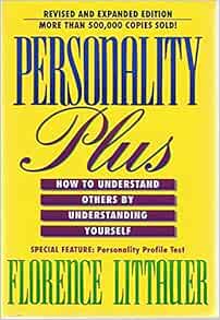 Personality Plus: How to Understand Others by Understanding Yourself ...
