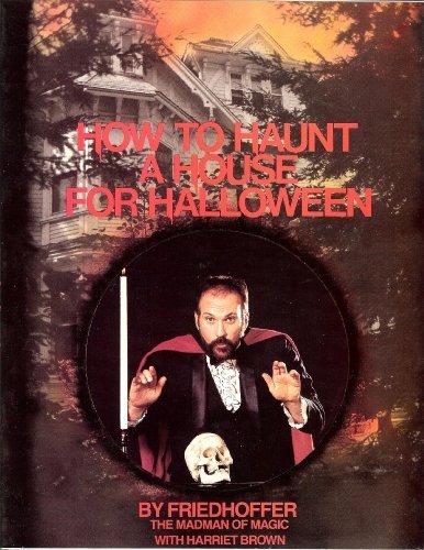 How to Haunt a House for Halloween: 9780531151228: Amazon.com: Books