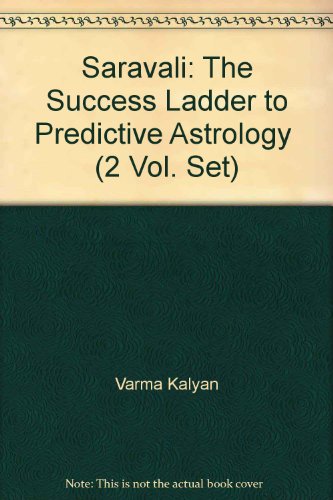 Saravali: The Success Ladder to Predictive Astrology (2 Vol. Set ...