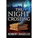 Amazon.com: The Night Crossing eBook: Robert Masello: Kindle Store
