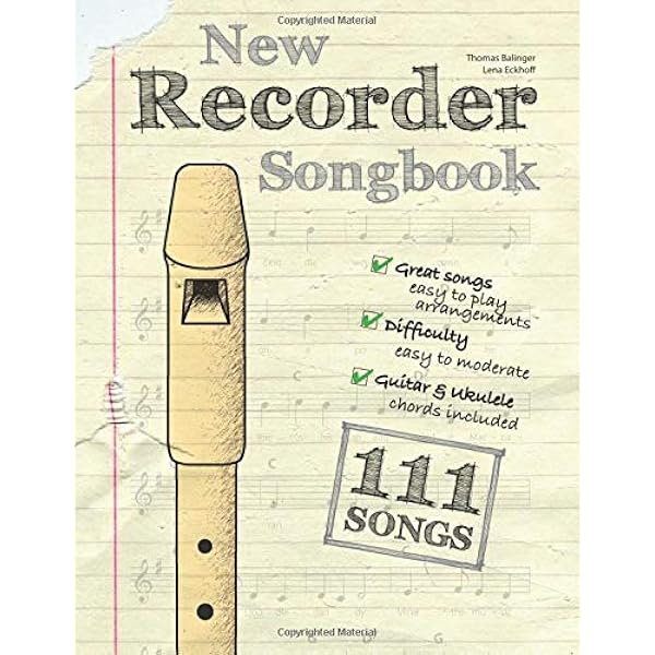 150+ Easy Tunes For Recorder With Chords: Well Known Songs For Kids And ...