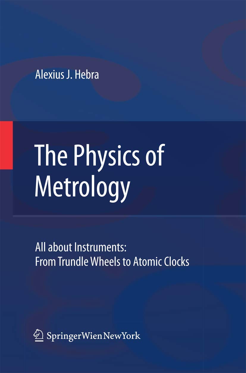 Mua The Physics of Metrology: All about Instruments: From Trundle ...