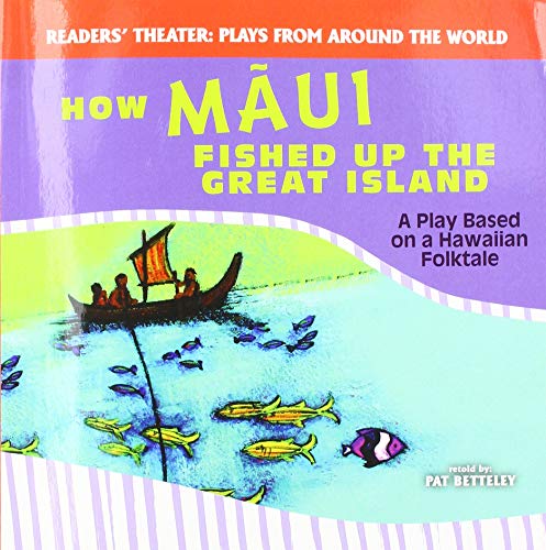 Amazon.com: How Mãui Fished Up the Great Island: A Play Based on a ...