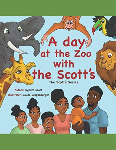 A day at the zoo with the Scott's (The Scott's Family Series) - Black ...